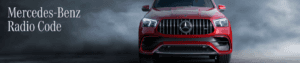 How Can I Retrieve A Lost Radio Code For My Mercedes-Benz?